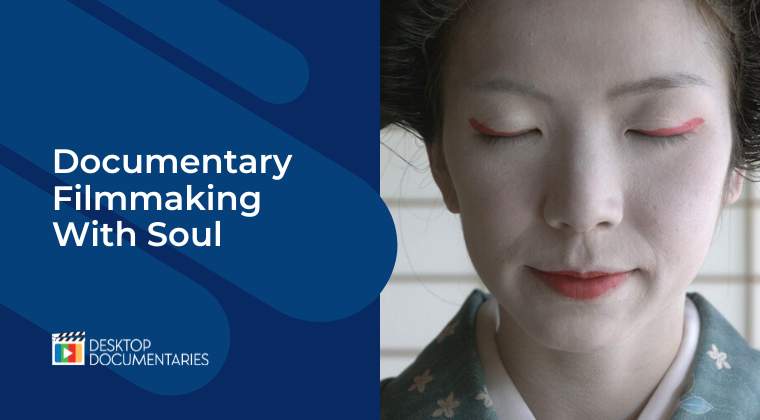 Desktop Documentaries: DIY Filmmaking, How To Make A Documentary